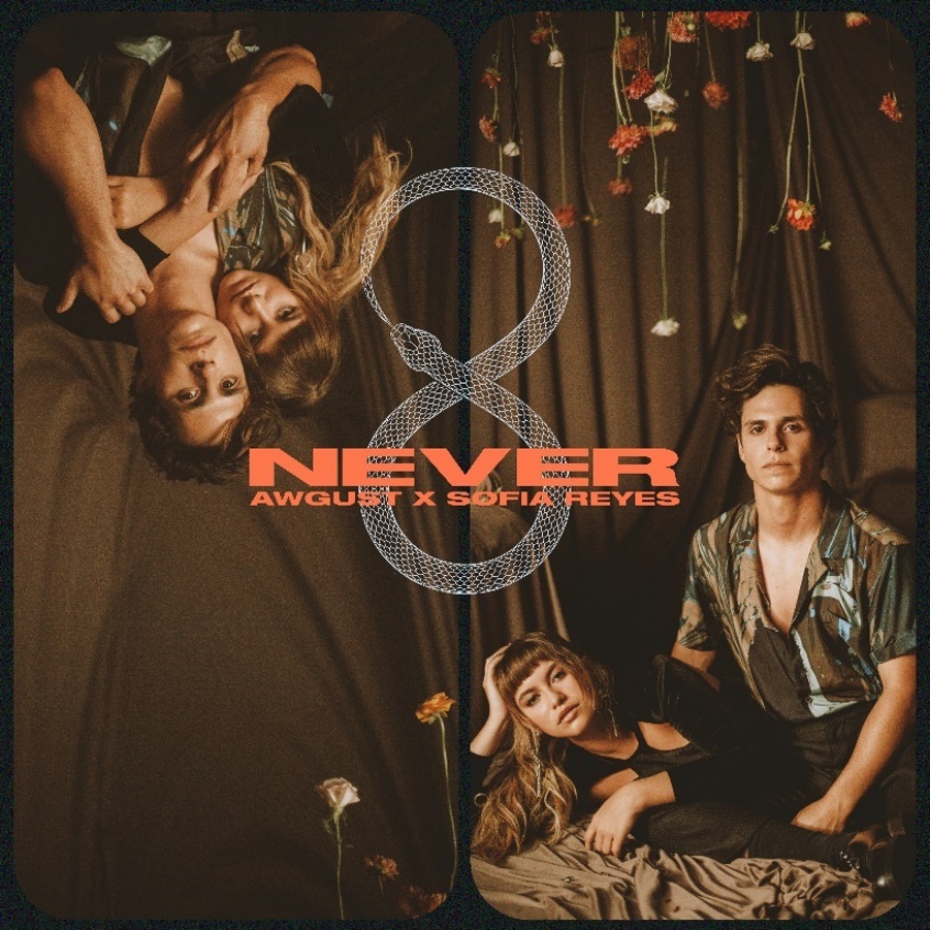 Awgust debuta en la música con “Never”, junto a Sofía Reyes
