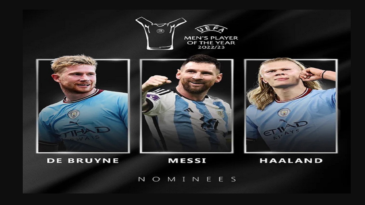 Messi, De Bruyne y Haaland nominados a mejor jugador del año de la UEFA