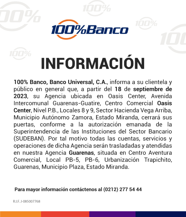 100% BANCO, BANCO UNIVERSAL, C.A. INFORMA