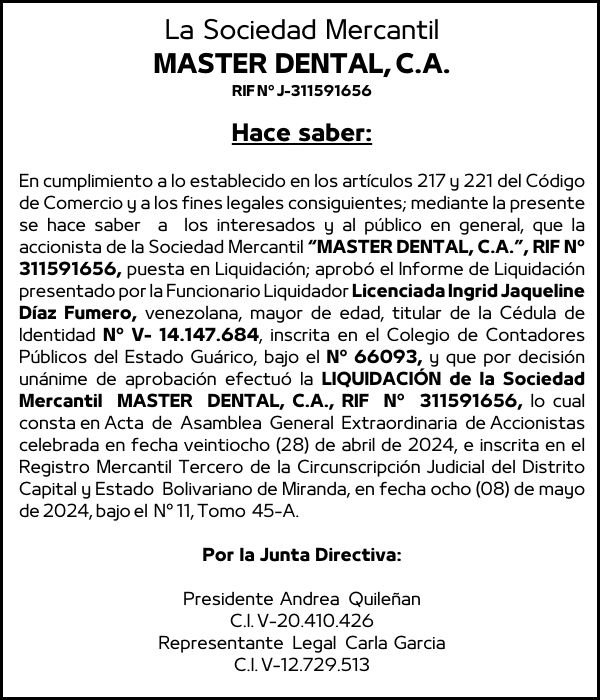LA SOCIEDAD MERCANTIL MASTER DENTAL, C.A. HACE SABER